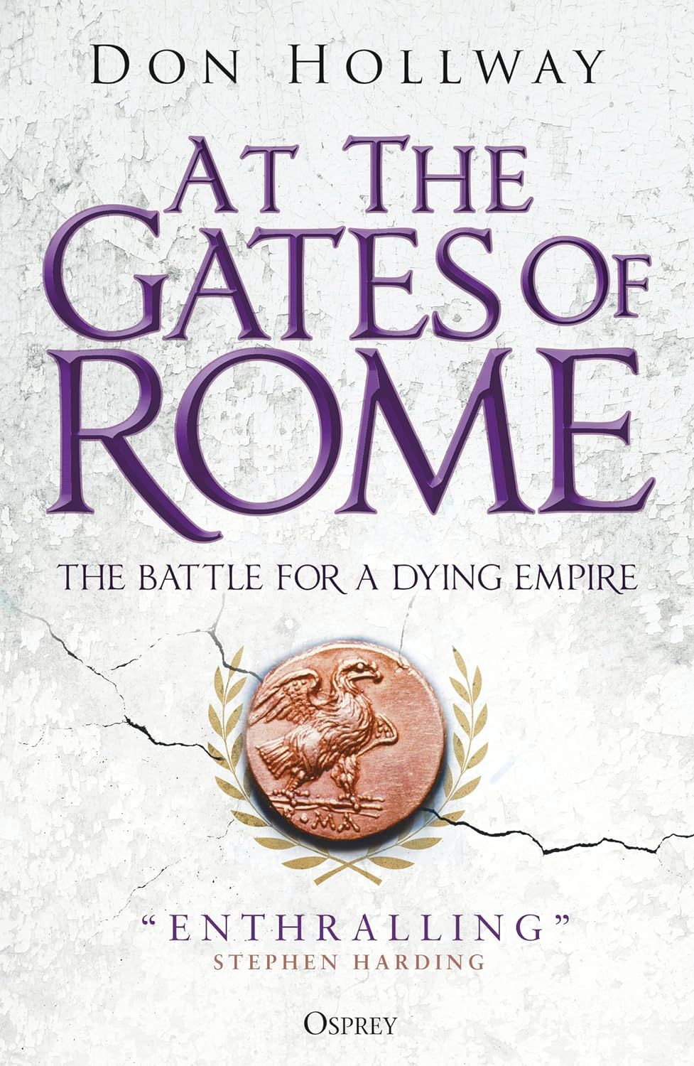 Don Holloway's 'At the Gates of Rome' - Warfare History Network